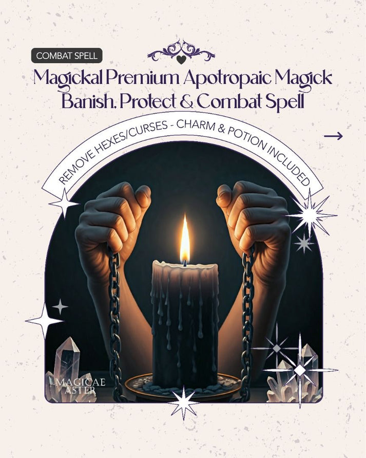 Magickal Premium Banish, Protect & Combat Spell – MagicaeAster